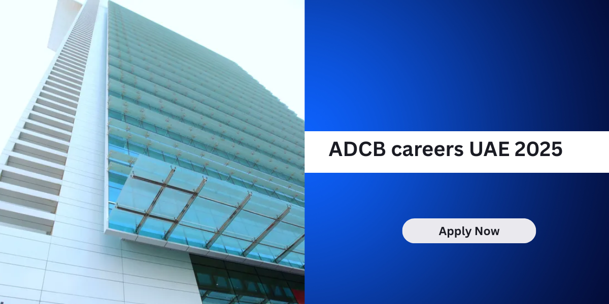 ADCB careers UAE
